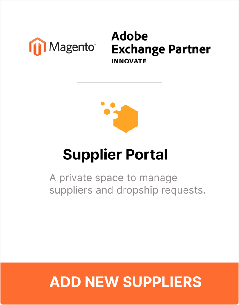 Magento 2 Dropship Feature to Simplify Your Dropshipping Fulfillment